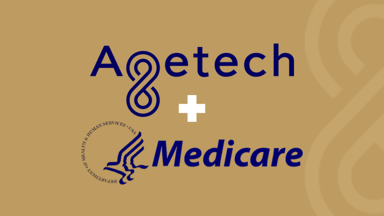 The Future of Medicare is AGETECH